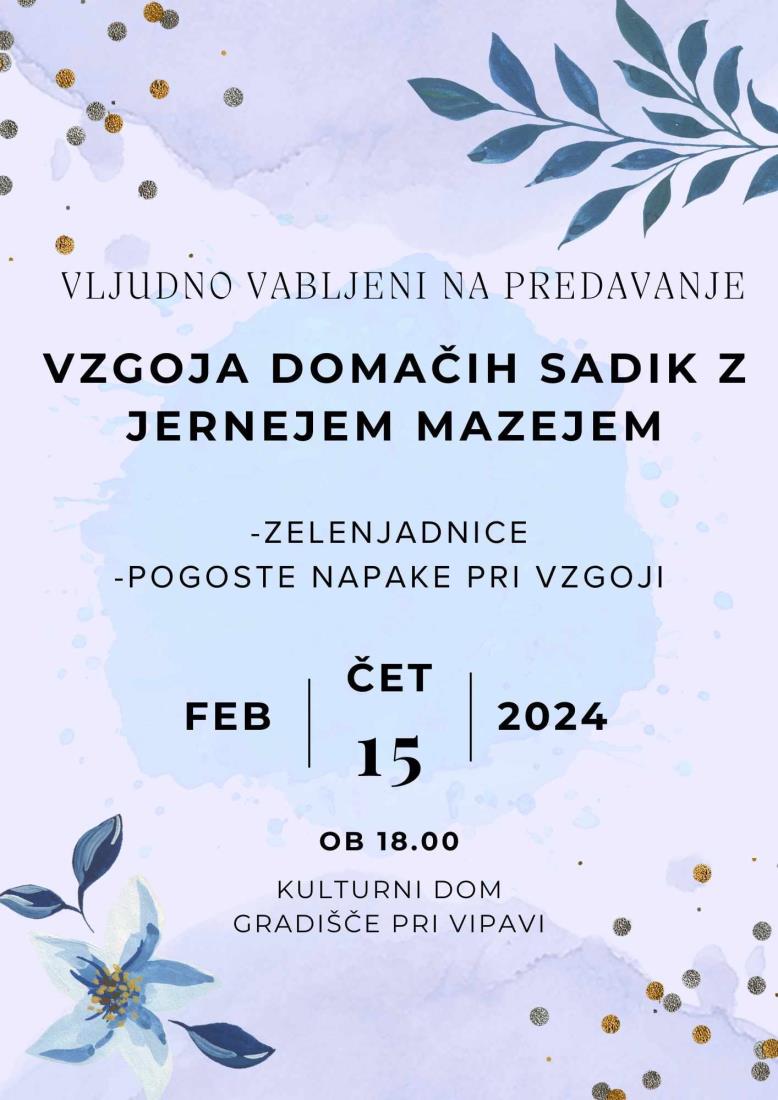 Predavanje: Vzgoja domačih sadik z Jernejem Mazejem - vipava.si Predavanje: Vzgoja domačih sadik z Jernejem Mazejem - vipava.si